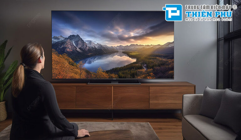 So sánh tivi Sony 4K và tivi Samsung 4K, đặc điểm của từng loại