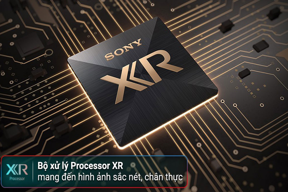 Chíp trí tuệ nhận thức Cognitive XR của tivi Sony nâng cấp cho hình ảnh ...